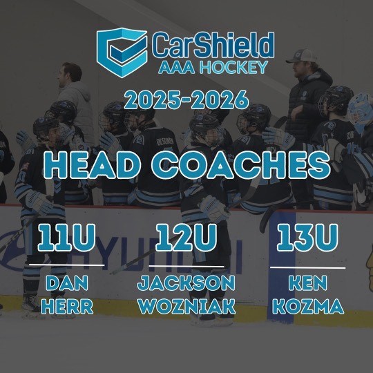 Carshield AAA Hockey | 11u, 12u & 13u Coaches Announced for 2025-26 Season!