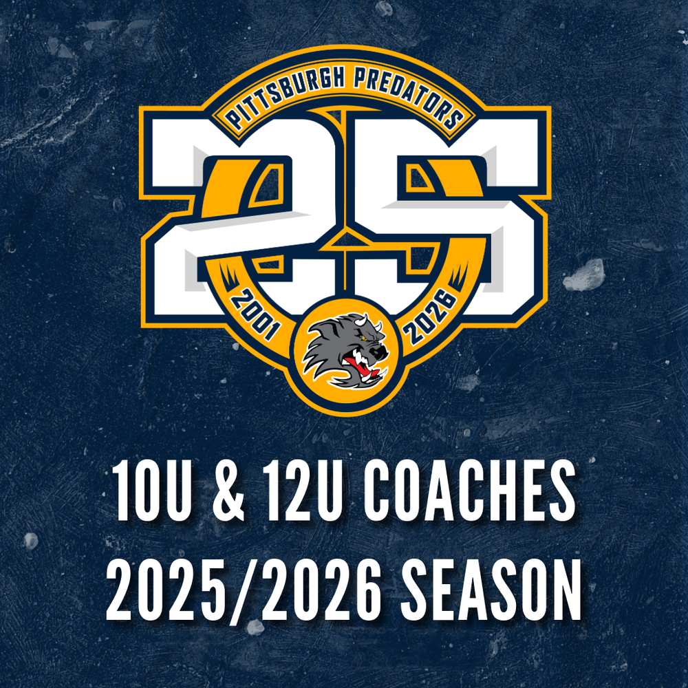 Pittsburgh Predators Hockey Club | 10U & 12U COACHES ANNOUNCED