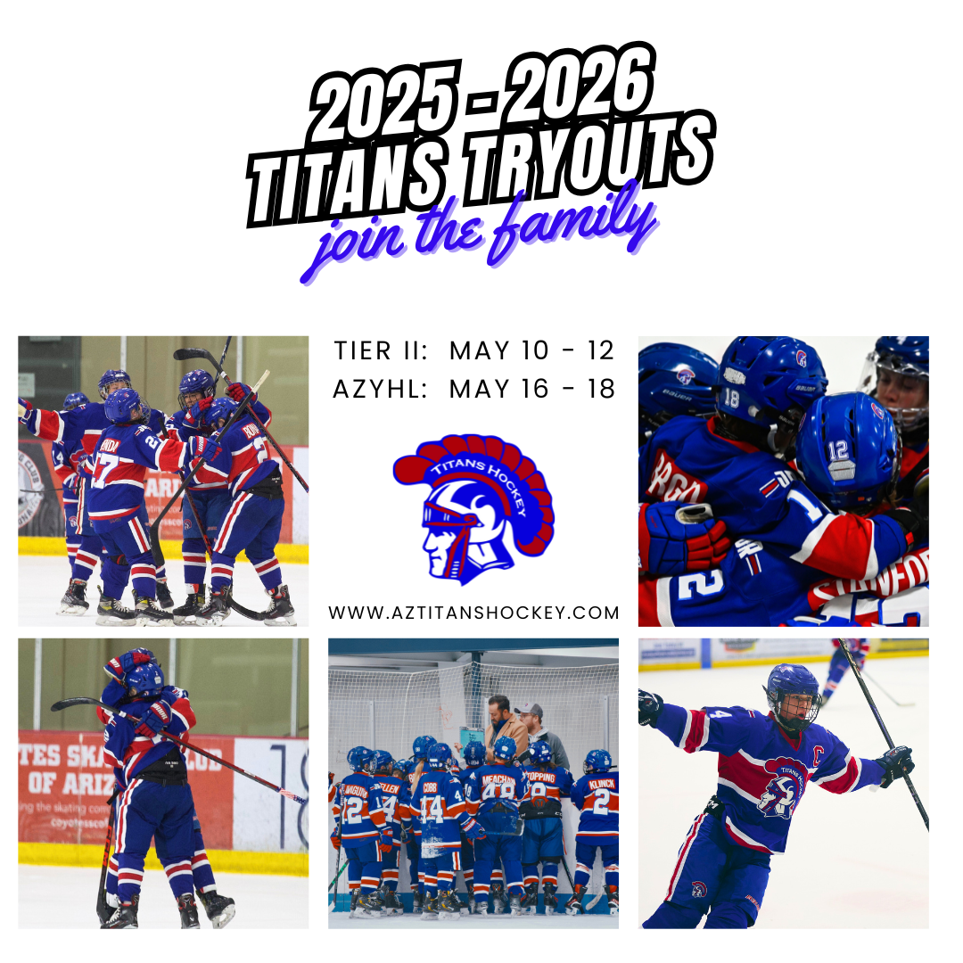 Arizona Titans Hockey | 2025 - 2026 TRYOUTS