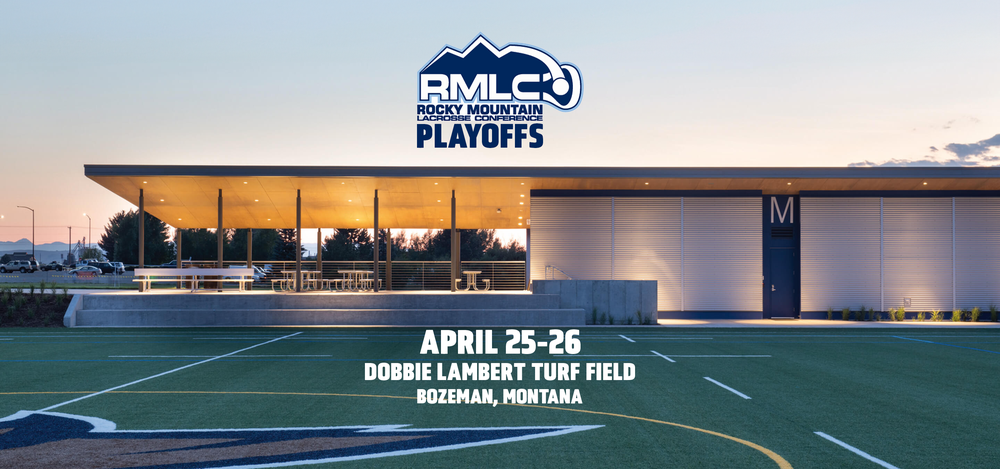 Montana State Men's Lacrosse | Bobcats to Host 2025 RMLC Playoffs