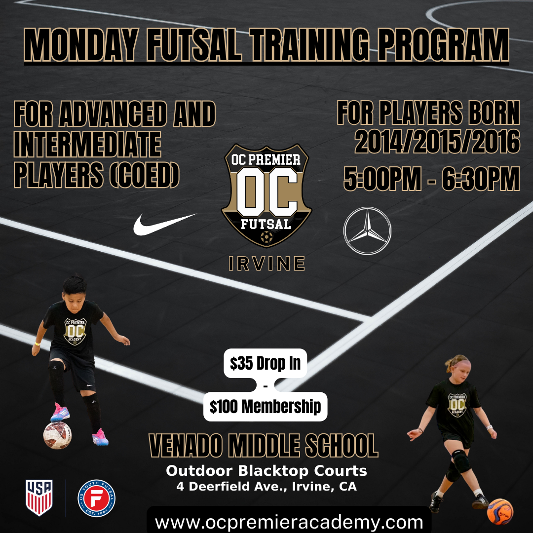 OC Premier Academy Futsal | Monday Futsal Training IRVINE