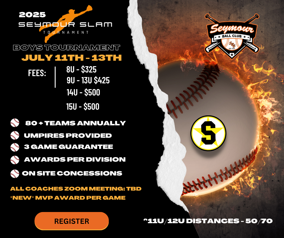 Seymour Ball Club | 2024 Slam Travel Baseball Tournament